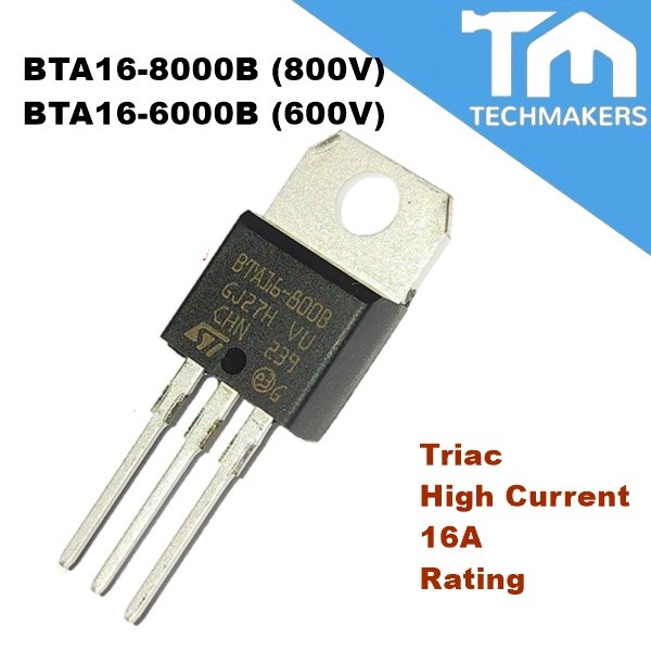 Triac BTA16-600B (600v) / BTA16-800B (800v) Transistor Techmakers | Shopee Malaysia