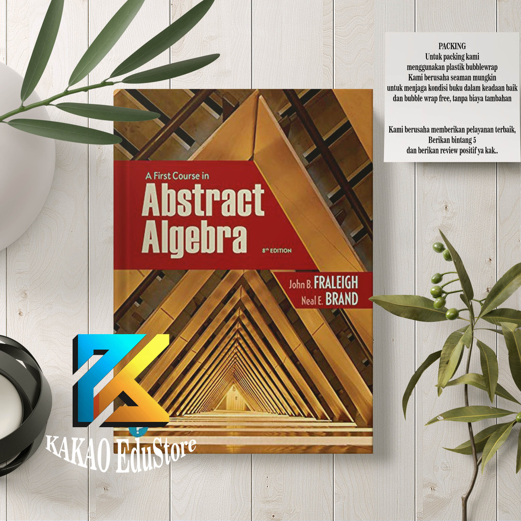 a First Course in Abstract Algebra, 8th Edition - John B. Fraleigh ...