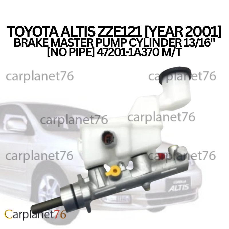 TOYOTA ALTIS ZZE121 [YEAR 2001] BRAKE MASTER PUMP CYLINDER 47201-1A370 ...