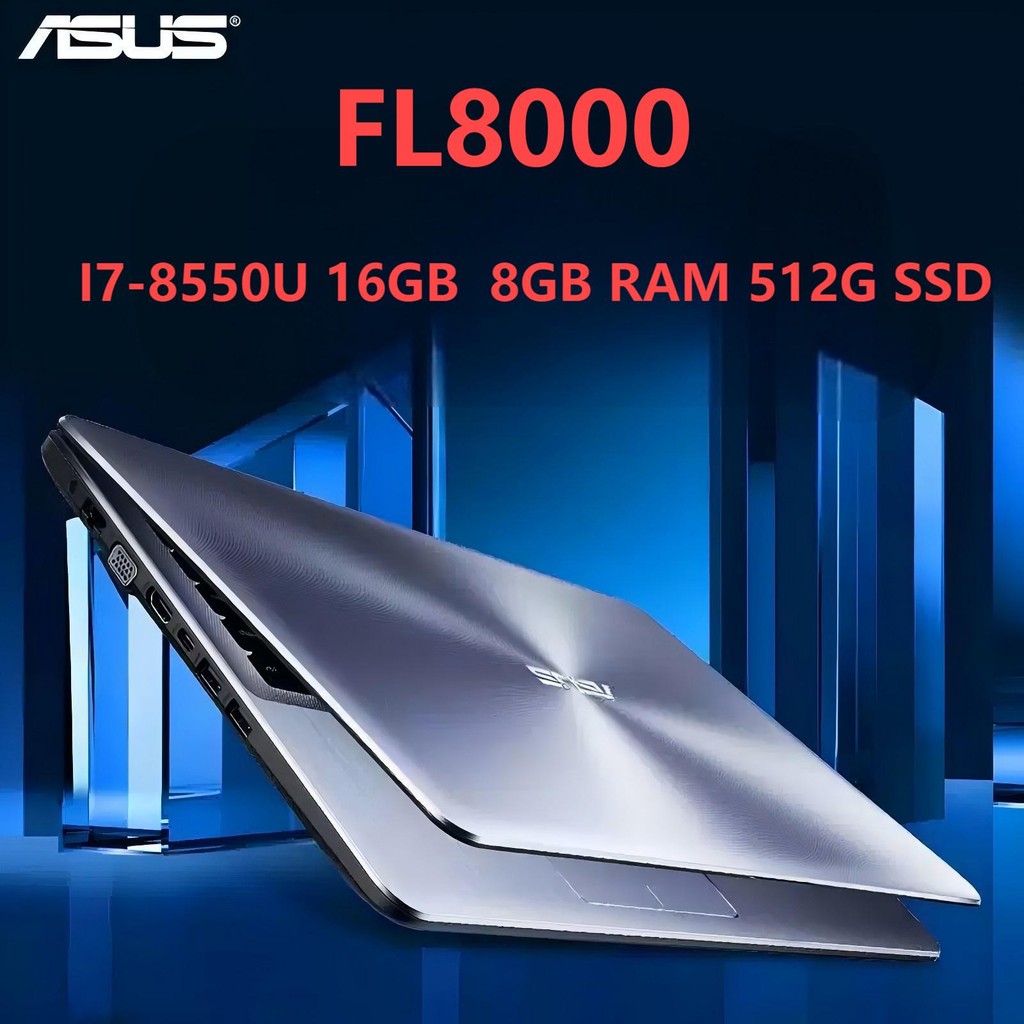 ASUS FL8000 laptop / 8th generation processor /I7-8550U 16GB / 8GB RAM ...
