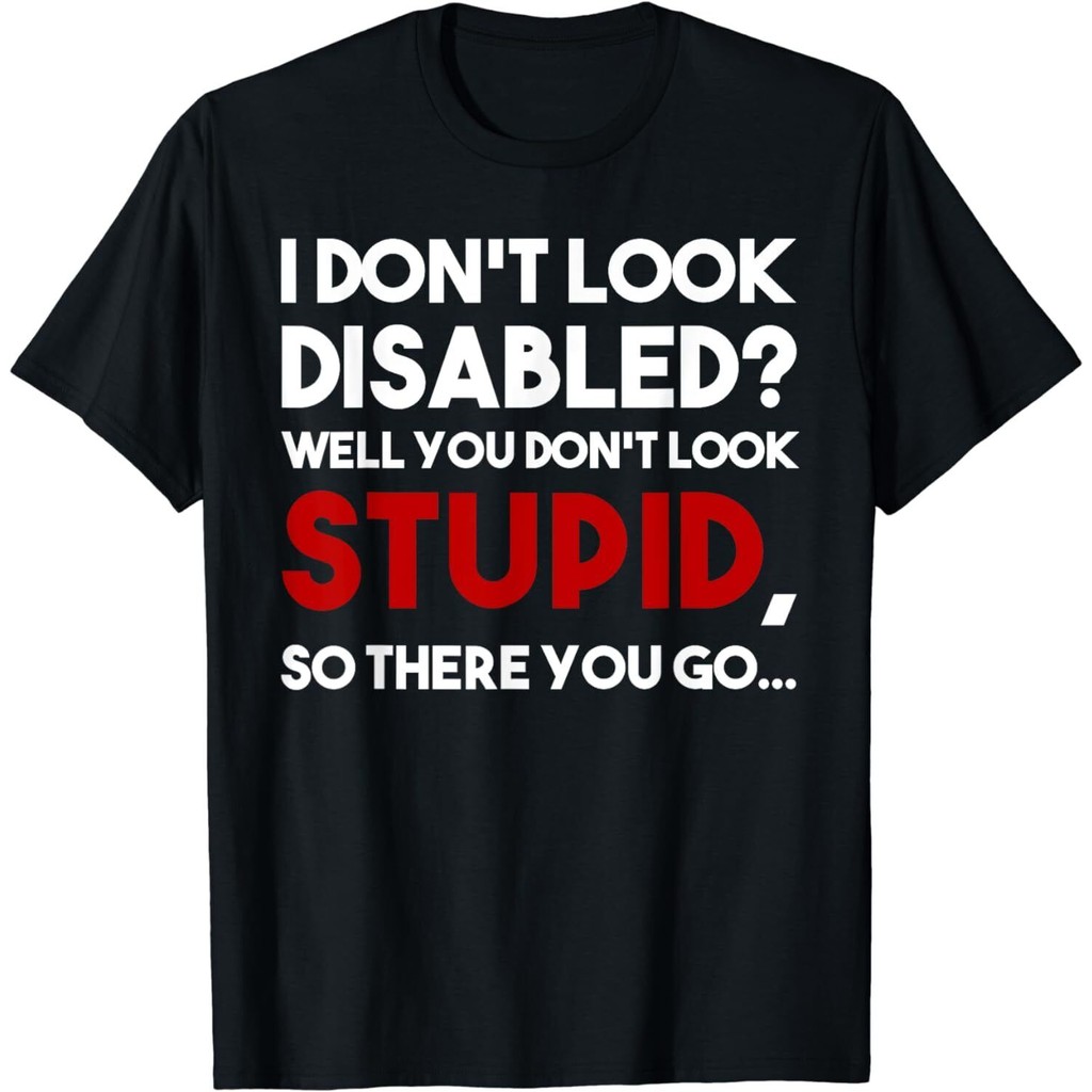 I Don'T Look Disabled Wheelchair Amputee Veteran T-Shirt | Shopee Malaysia