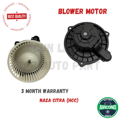 3 MONTH WARRANTY NAZA CITRA (HCC) AIRCOND BLOWER MOTOR | Shopee Malaysia