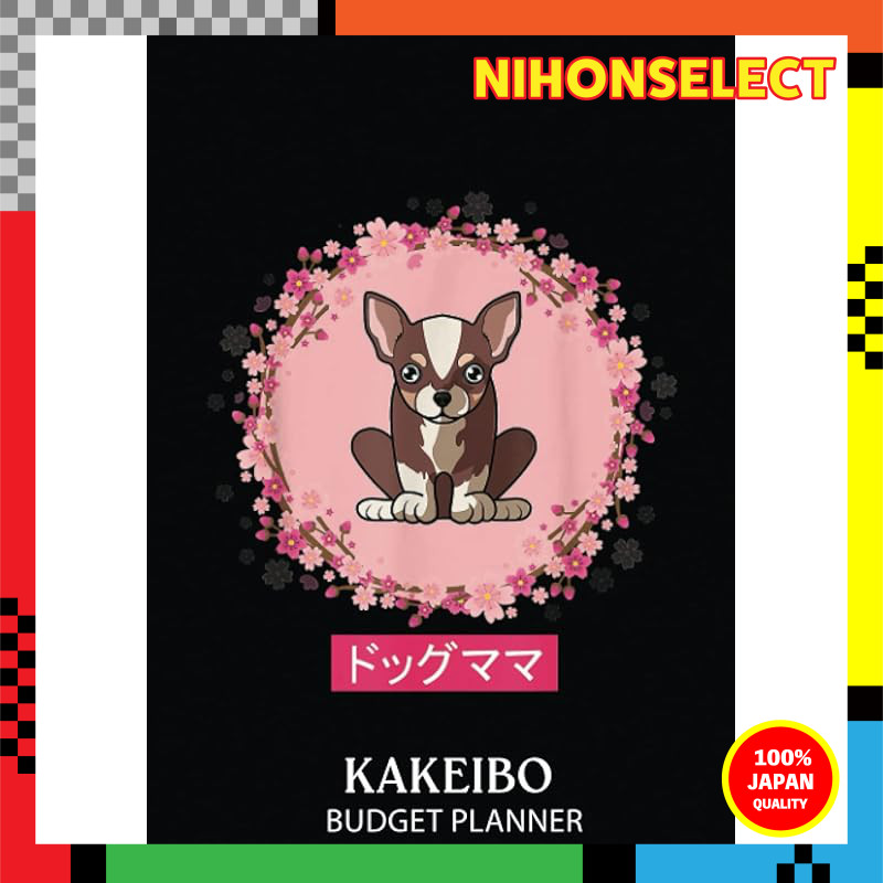 Kakeibo Budget Planner: Chihuahua Dog Mom Japanese Sakura Cherry ...