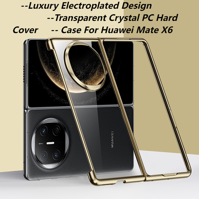 For Huawei Mate X6 X 6 Case Luxury Electroplated Transparent PC Hard ...