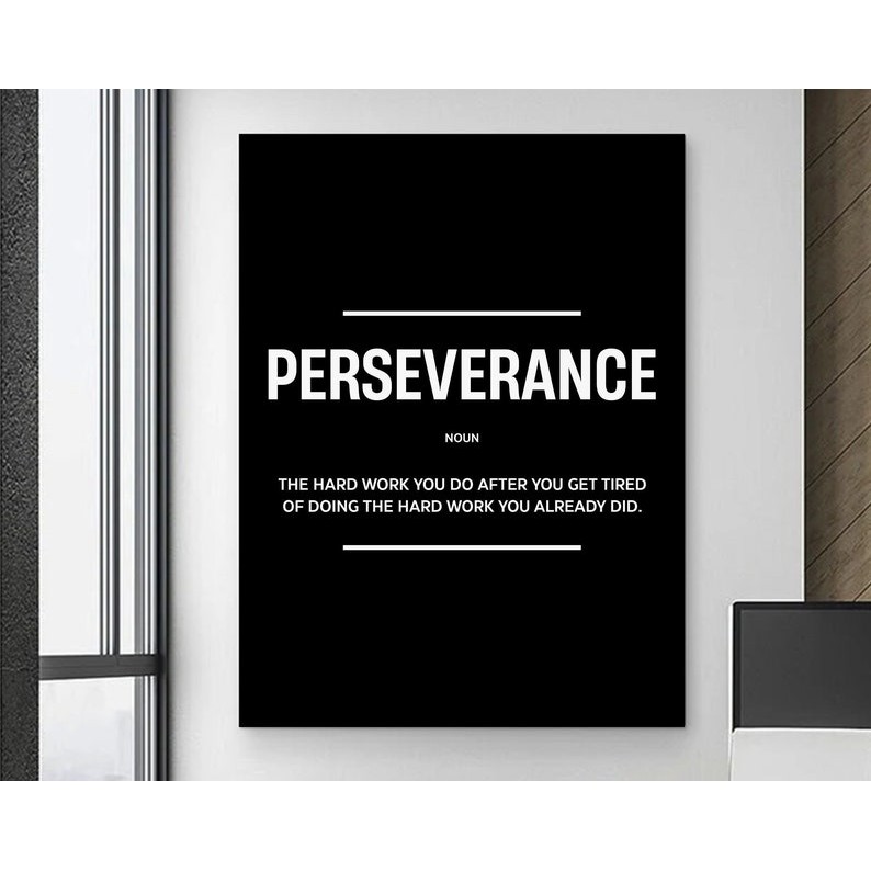 Just Gift Perseverance Definition Print Motivational Wall Art Home ...