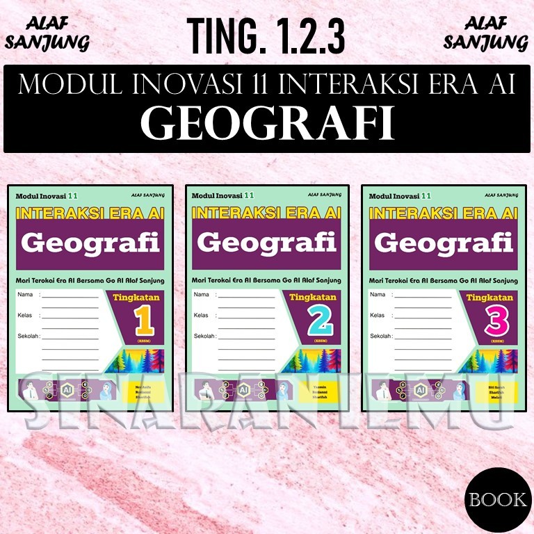 📚MODUL INOVASI 11 INTERAKSI ERA AI GEOGRAFI TINGKATAN 1 2 3 KSSM 2026 ...