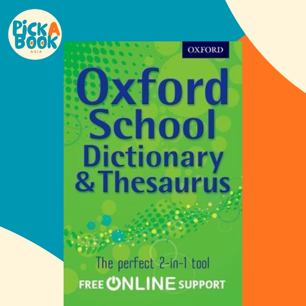 [100% Original Books] - Oxford School Dictionary & Thesaurus by Oxford ...