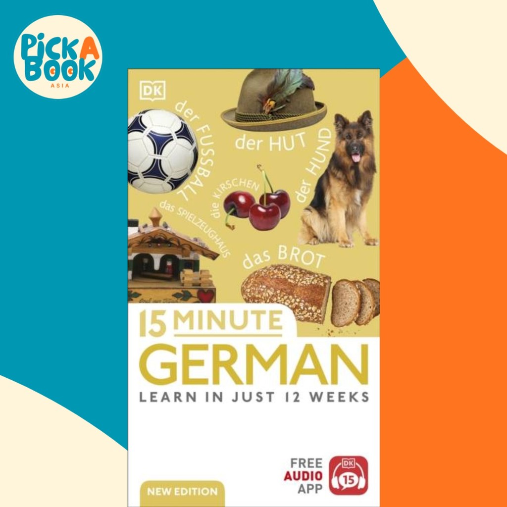 [100% Original Books] - 15 Minute German - Learn in Just 12 Weeks by DK ...