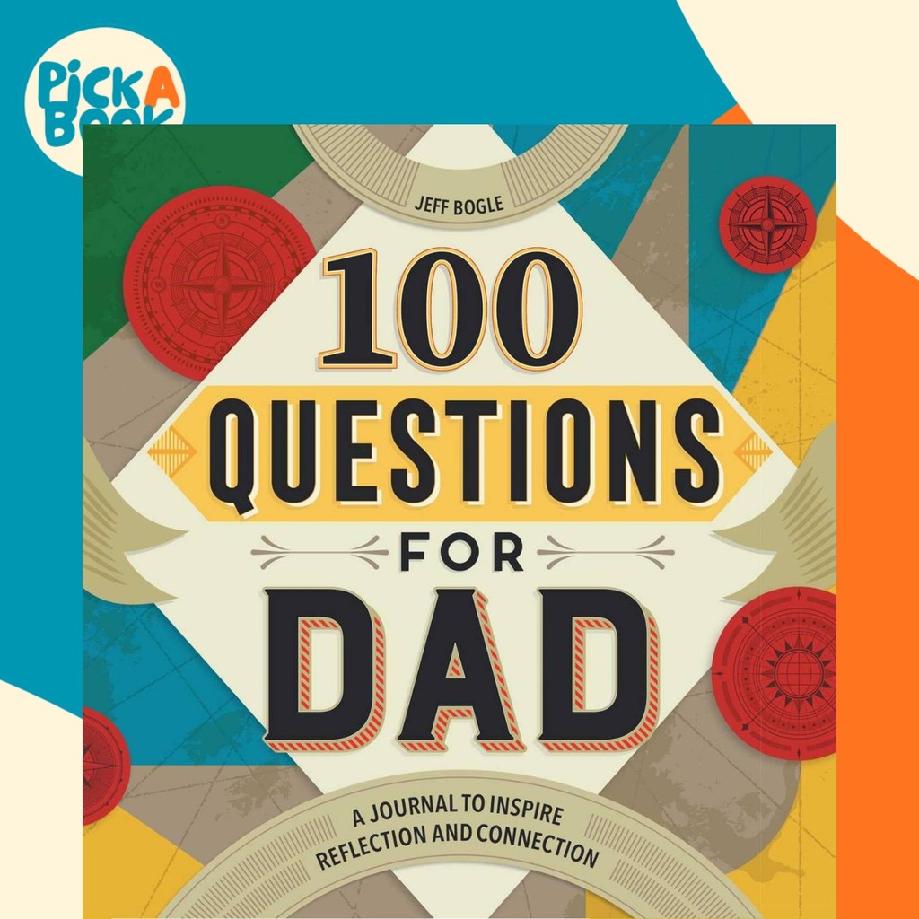 [100% Original Books] - 100 Questions for Dad - A Journal to Inspire ...