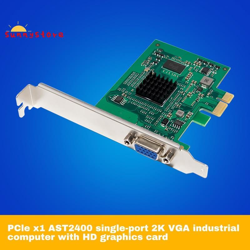 AST2400 ST425 PCIe X1 VGA Graphics Card for Win10/for Win 11 2K 1920 X1200 32bpp@ 60Hz PCIE 32/ ...