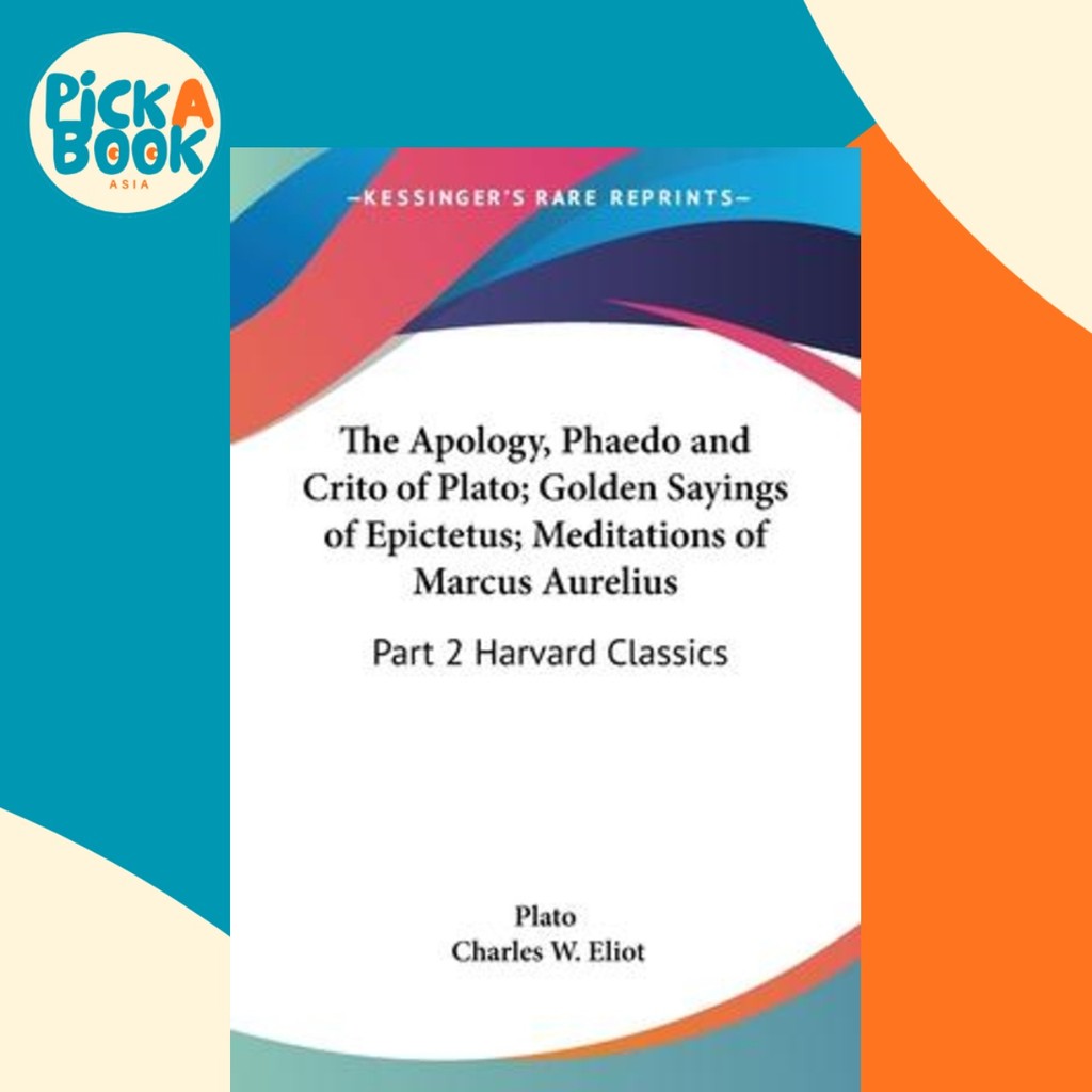 [100% Original Books] - The Apology, Phaedo and Crito of Plato; Golden ...