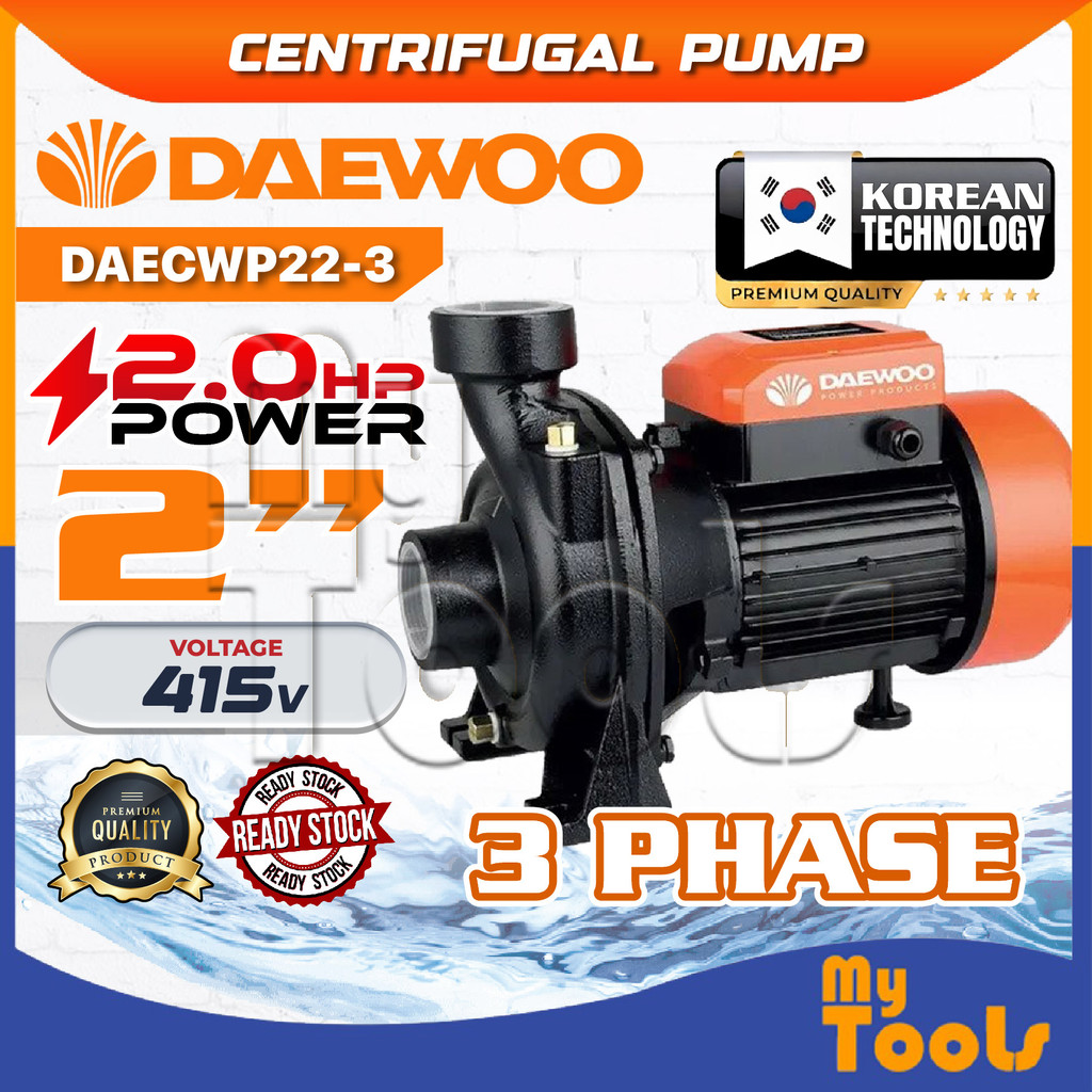 Mytools DAEWOO 2-inch Centrifugal Pump DAECWP22-3 | 2HP 415V 3-Phase 2 ...