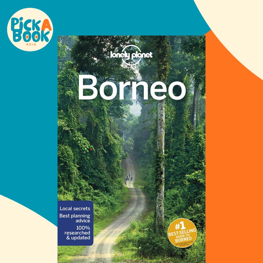 [100% Original Books] - Lonely Planet Borneo by Lonely Planet (UK ...