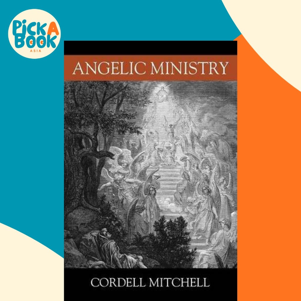 [100% Original Books] - Angelic Ministry by Cordell Mitchell (paperback ...