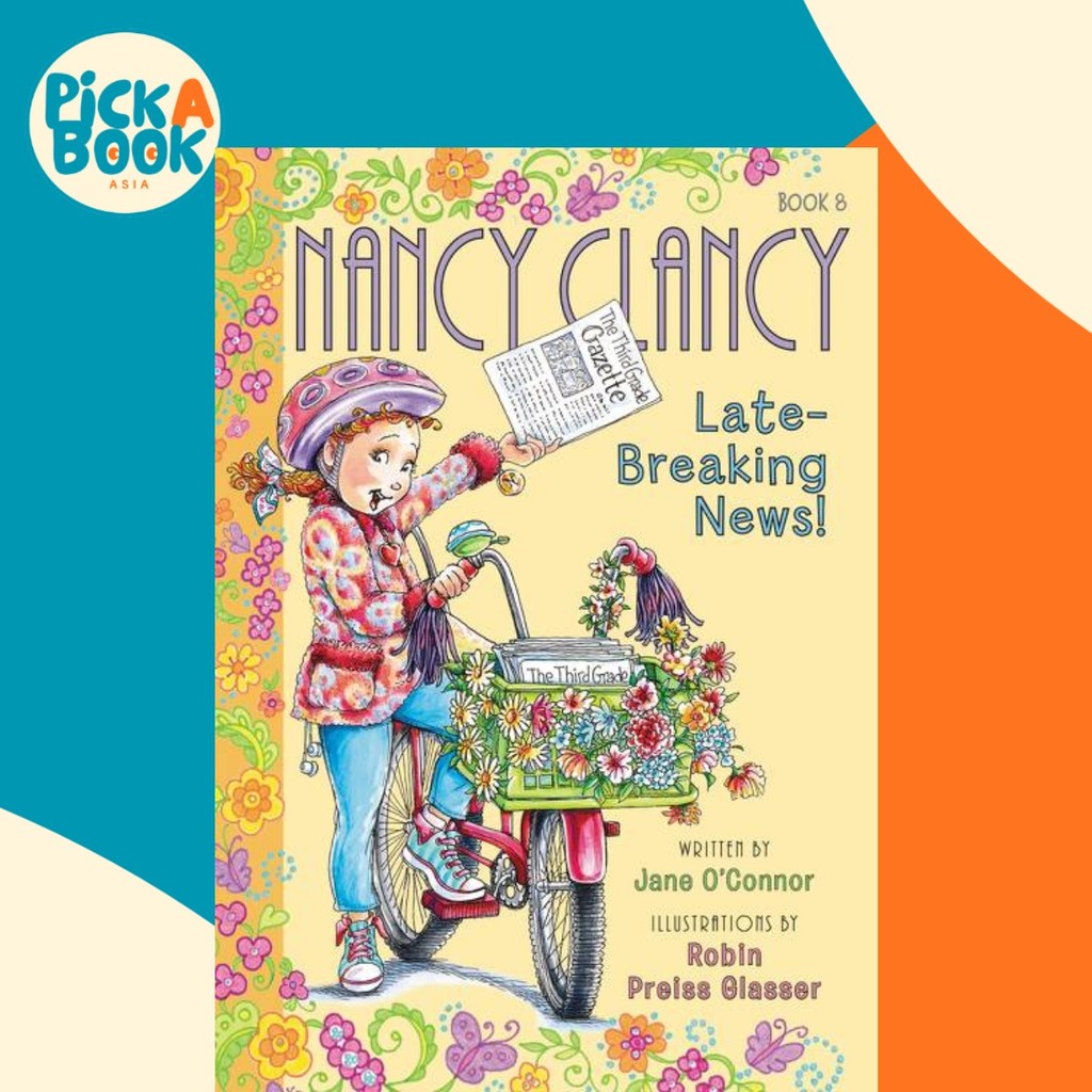 [100% Original Books] - Fancy Nancy: Nancy Clancy, Late-Breaking News ...