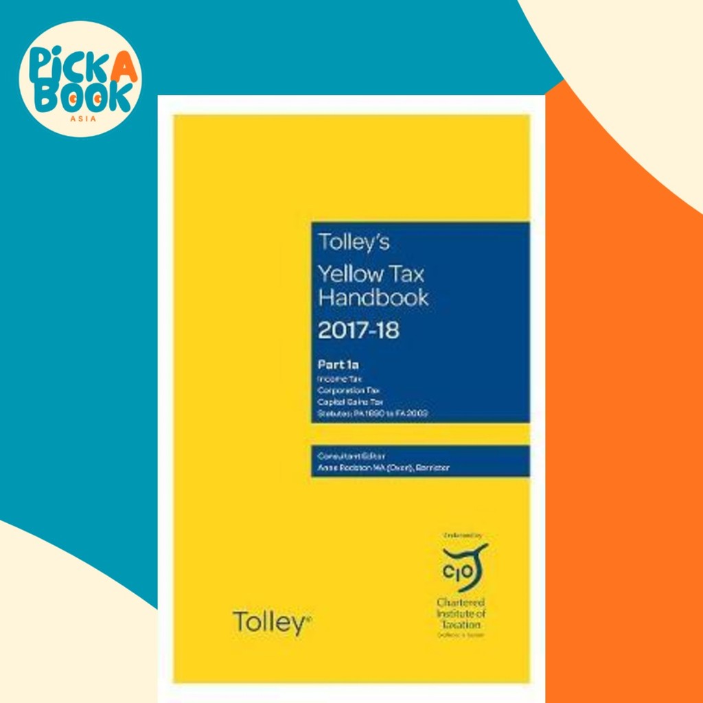 [100% Original Books] - Tolley's Yellow Tax Handbook 2017-18 by Anne ...