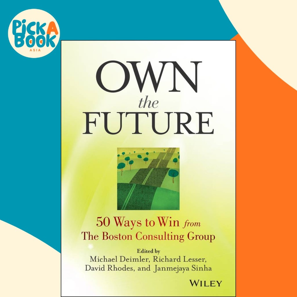 [100% Original Books] - Own the Future - 50 Ways to Win from The Bosto ...