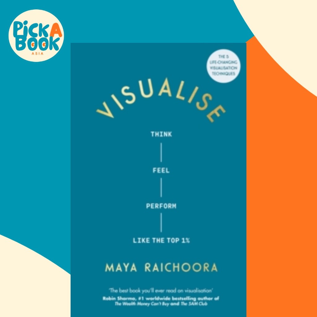 [100% Original Books] - Visualise : Think, Feel, Perform Like the Top 1 ...