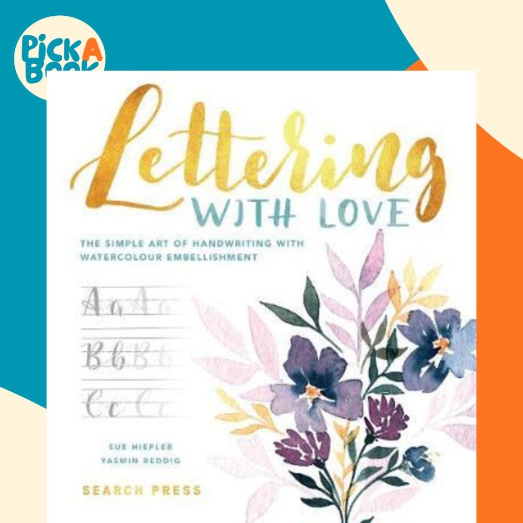 [100% Original Books] - Lettering with Love : The Simple Art of ...