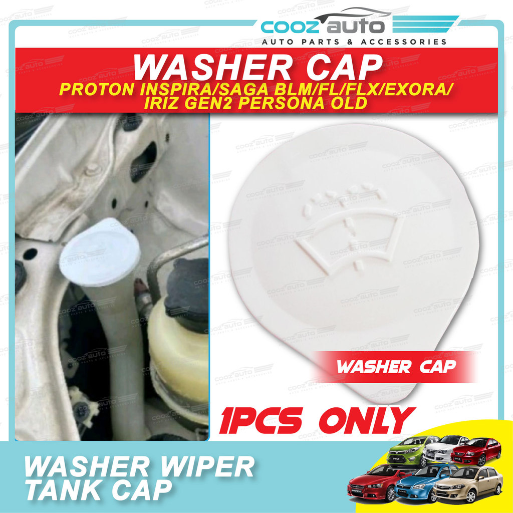 Proton Saga BLM FL FLX Exora Iriz Gen2 Persona Inspira Washer Tank Cap ...