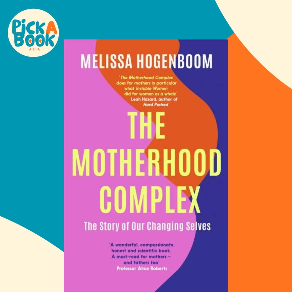 [100% Original Books] - The Motherhood Complex - The Story of Our Chang ...
