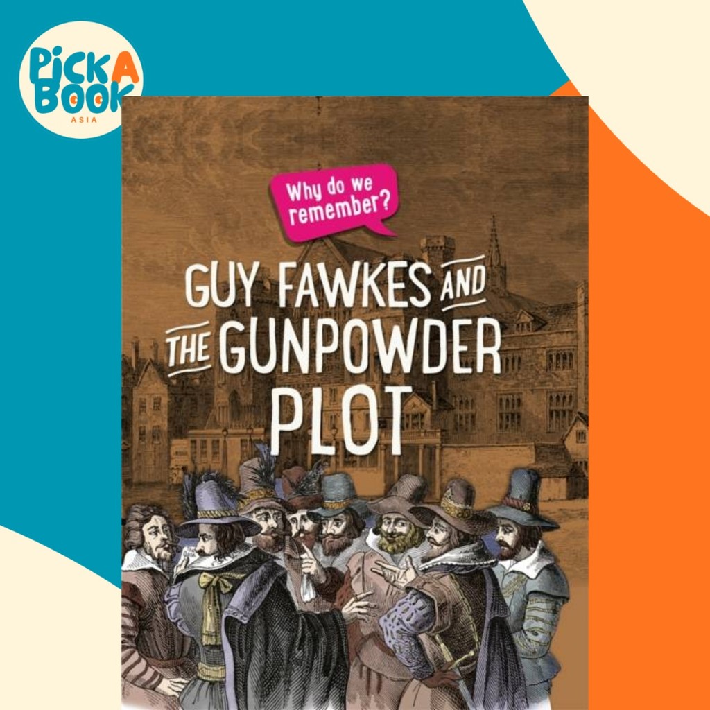 [100% Original Books] - Why do we remember?: Guy Fawkes and the ...
