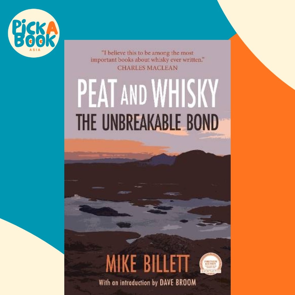 [100% Original Books] - Peat and Whisky - The Unbreakable Bond by Mike ...