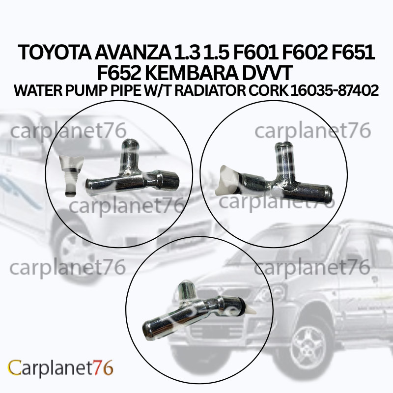 TOYOTA AVANZA 1.3 1.5 F601 F602 F651 F652 KEMBARA DVVT WATER PUMP PIPE ...