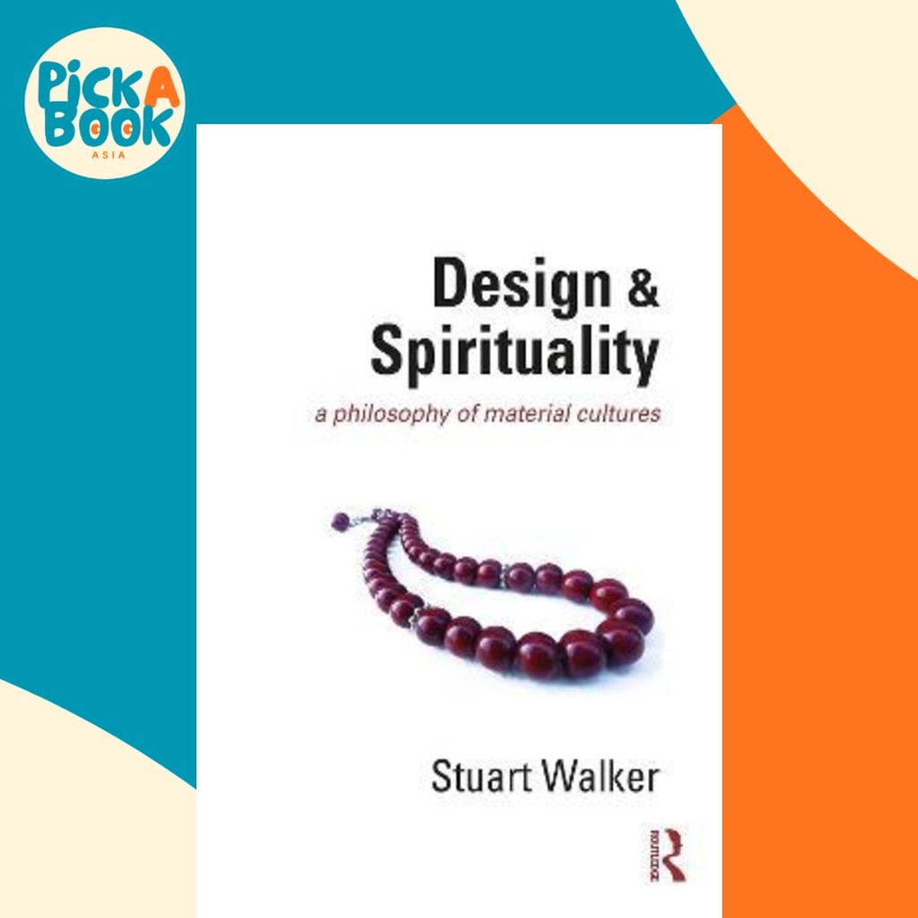 [100% Original Books] - Design and Spirituality : A Philosophy of ...