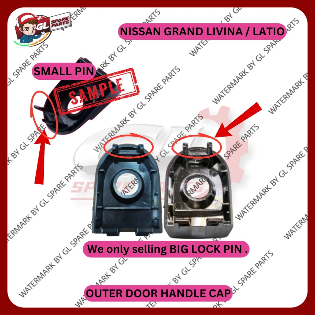 (BIG LOCK PIN ONLY) DOOR OUTER HANDLE CAP COVER NISSAN GRAND LIVINA ...