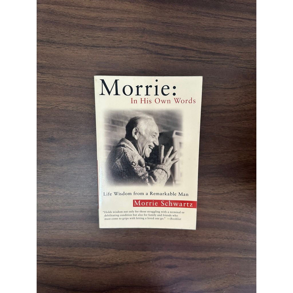 [Used Book] Morrie: In His Own Words: Life Wisdom From a Remarkable Man ...