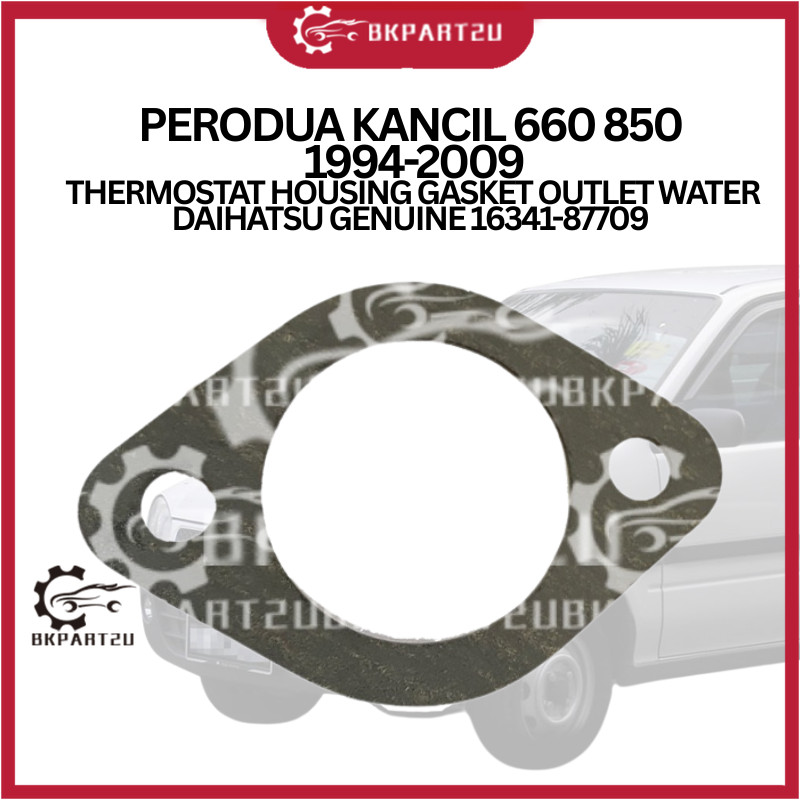 PERODUA KANCIL 660 850 1994-2009 THERMOSTAT HOUSING GASKET OUTLET WATER ...