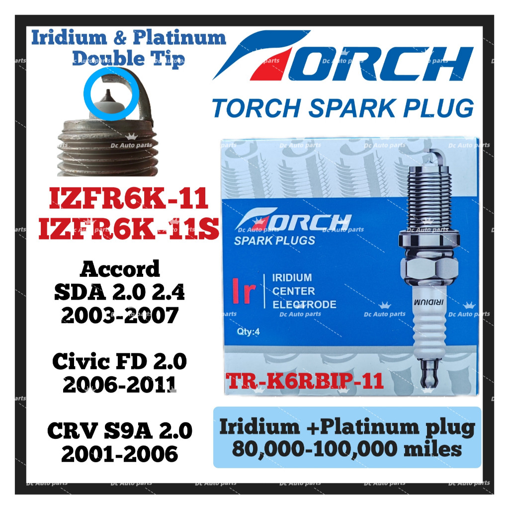 ORIGINAL TORCH IRIDIUM SPARK PLUG HONDA ACCORD SDA TAO CIVIC FD 2.0 CRV ...