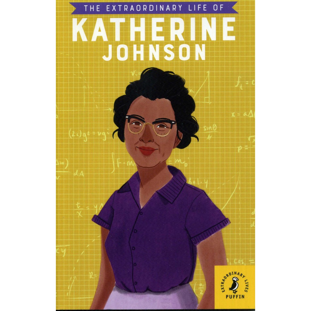The Extraordinary Life of Katherine Johnson/Devika Jina Lives [Sanmin ...