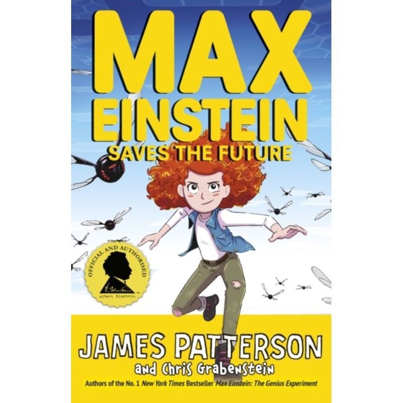 Max Einstein: Saves the Future/James Patterson Einstein Series [Sanmin ...