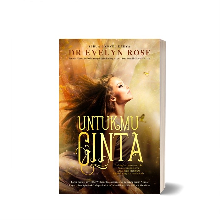 Untukmu Cinta | Novel Cinta Melayu Bestseller | Karya Dr Evelyn Rose ...