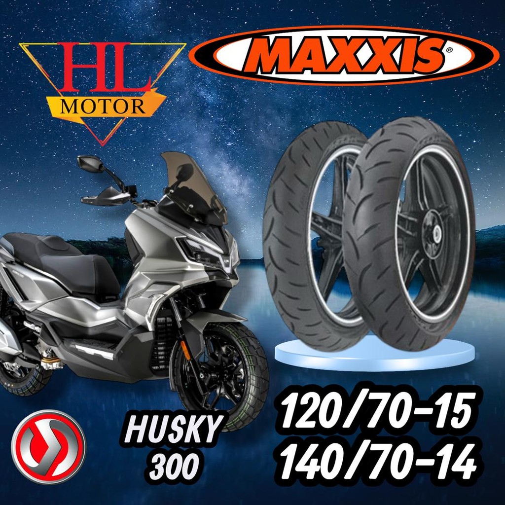 Tayar Sym Husky 300 Maxxis Tires 120/70-15 & 140/70-14 Victra S98 Tyre ...
