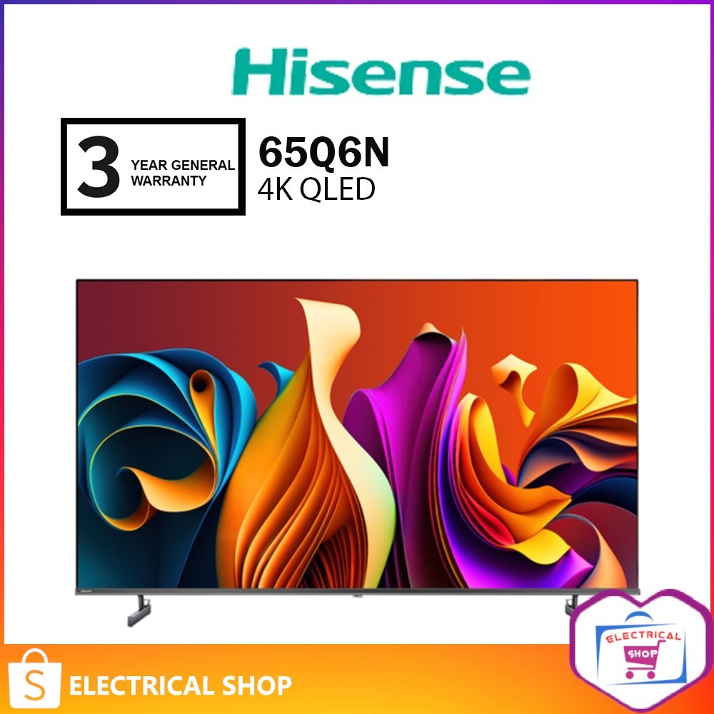 Hisense QLED TV Q6N Series 65'' 65Q6N / 75'' 75Q6N / Q7Q Series 55 ...