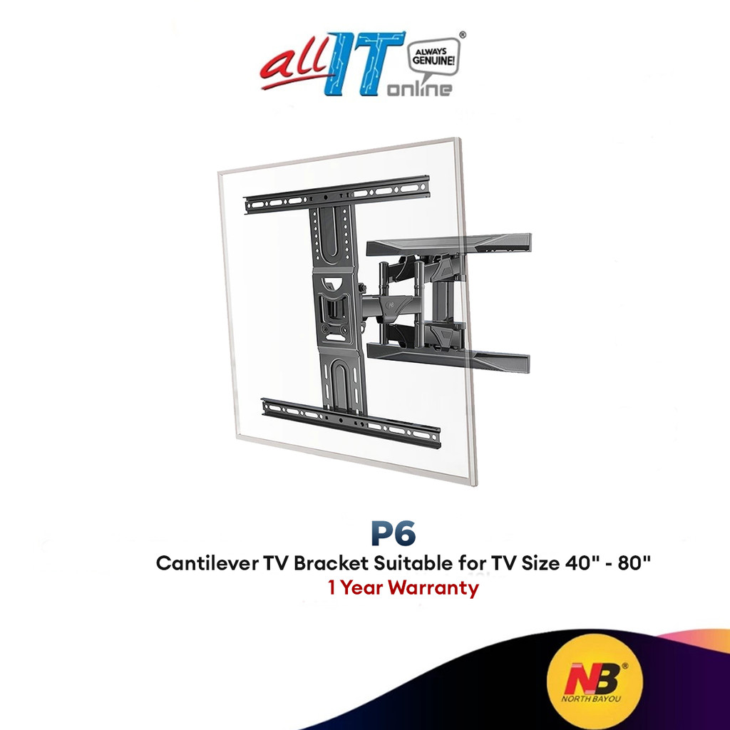 NB North Bayou P6 Cantilever TV Bracket Suitable for TV Size 40" - 80 ...