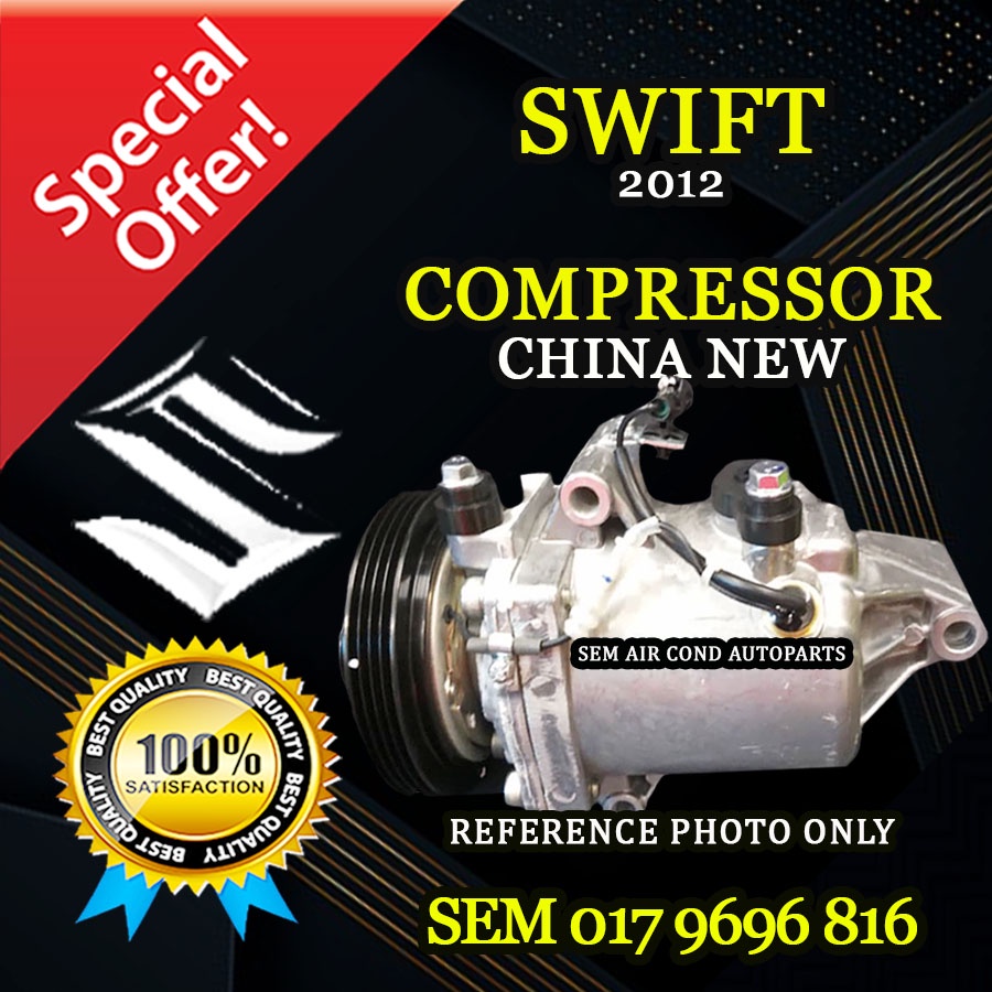 SUZUKI SWIFT 2012 YEAR 4PK CHINA NEW COMPRESSOR (CAR AIRCOND SYSTEM ...