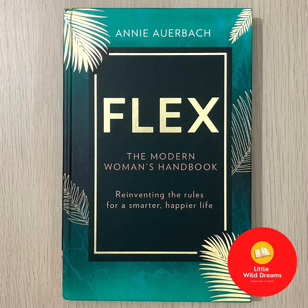 FLEX: The Modern Woman’s Handbook By Annie Auerbach (Hard Cover ...