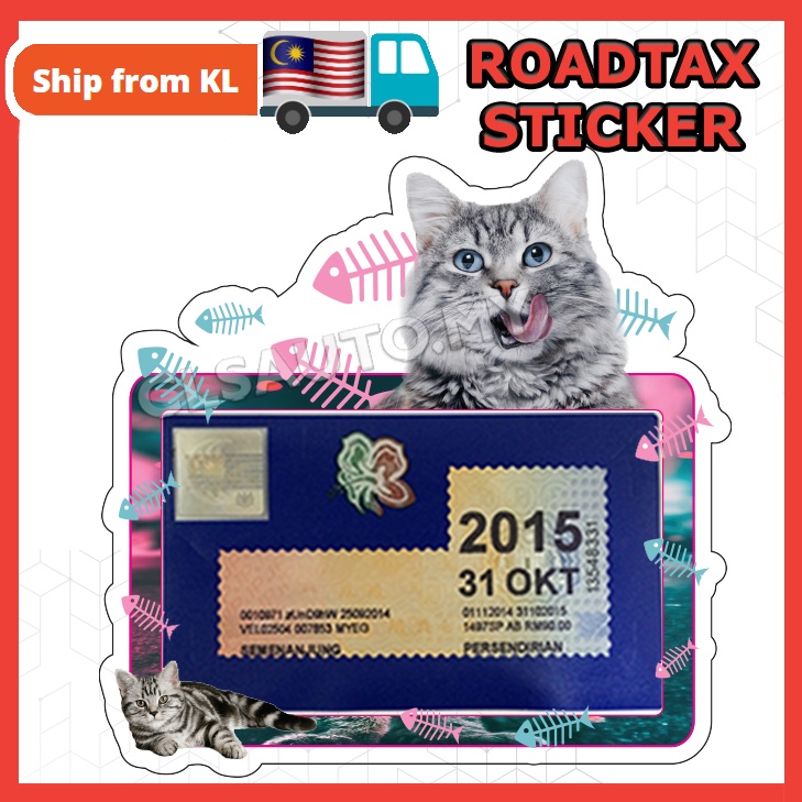 Cat Design Car Road Tax Sticker Pelekat RoadTax Kereta Rotex Rotax ...