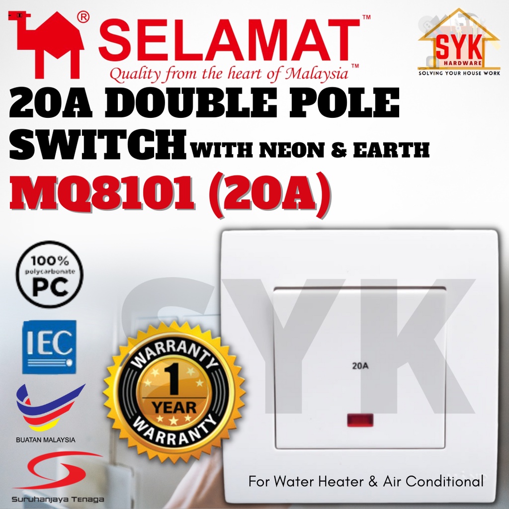 SYK Selamat MQ8101 MQ-8101 20A 250V 1 Gang Double Pole Heater Air ...