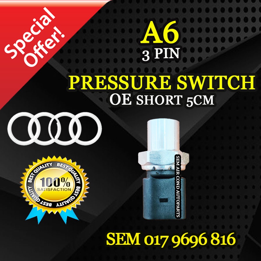 AUDI A6 OE 3 PIN SHORT PRESSURE SWITCH/ SUIS (CAR AIRCOND SYSTEM) (5CM ...