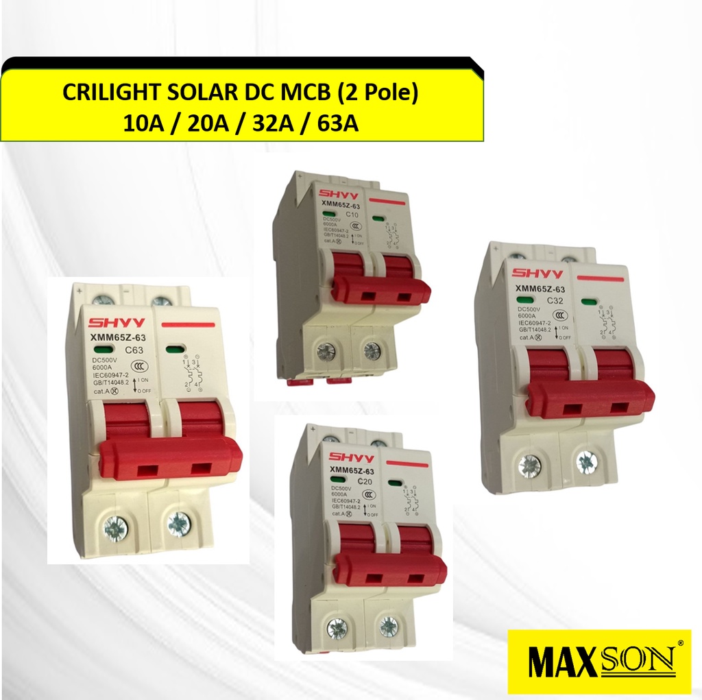 Crilight MAXSON Solar DC MCB (1 Pole/2 Pole) 10A/20A/32A/63A ...