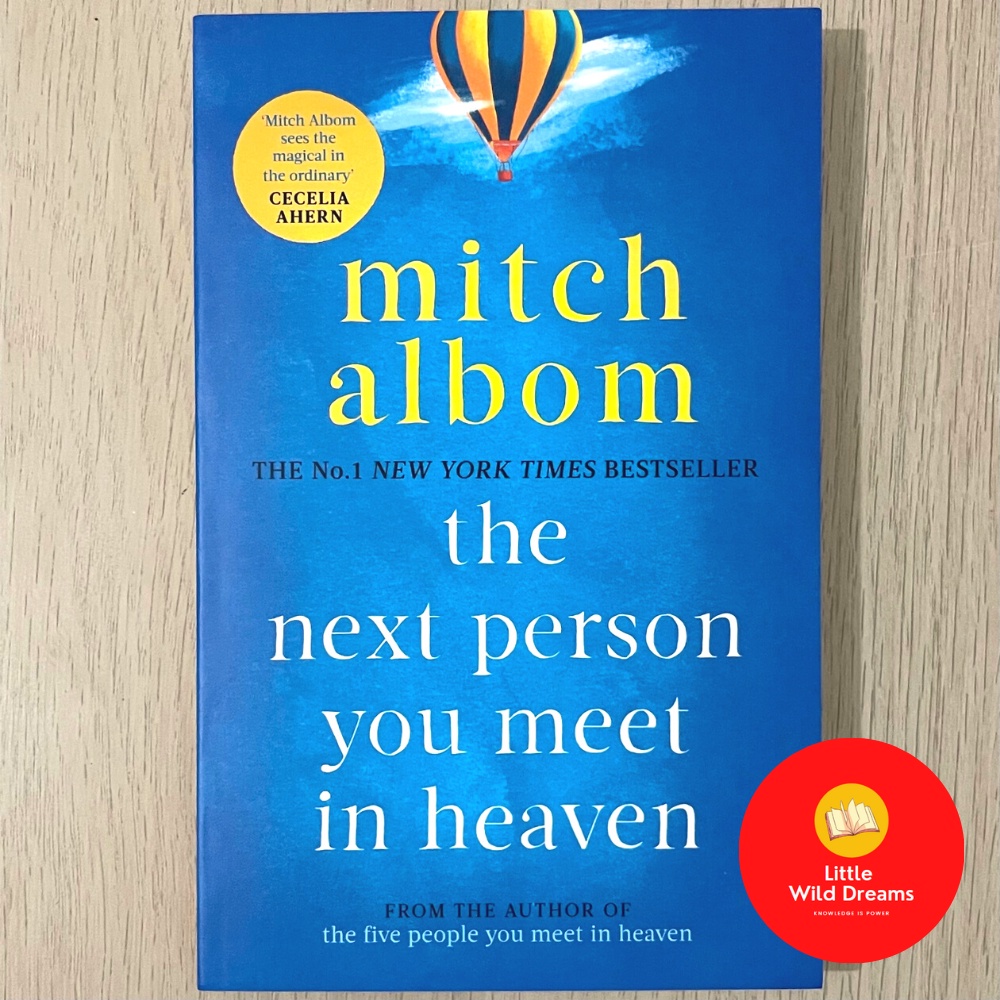 The Next Person You Meet in Heaven (The Five People You Meet in Heaven ...
