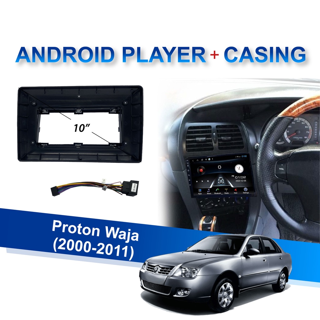 Android Player with Casing - Proton Waja 2000-2011 (10") - 2GB RAM+32GB ...