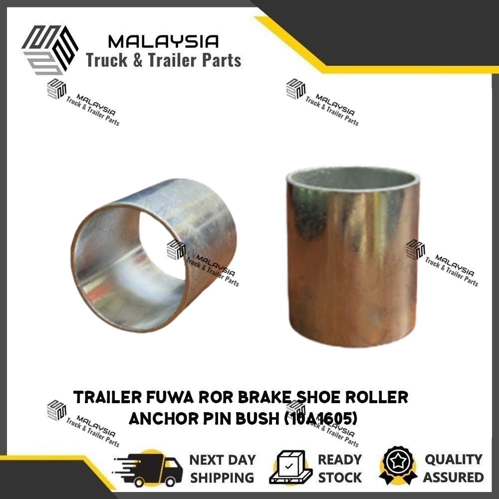 TRAILER FUWA ROR BRAKE SHOE ROLLER ANCHOR PIN BUSH (10A1605) | Shopee ...