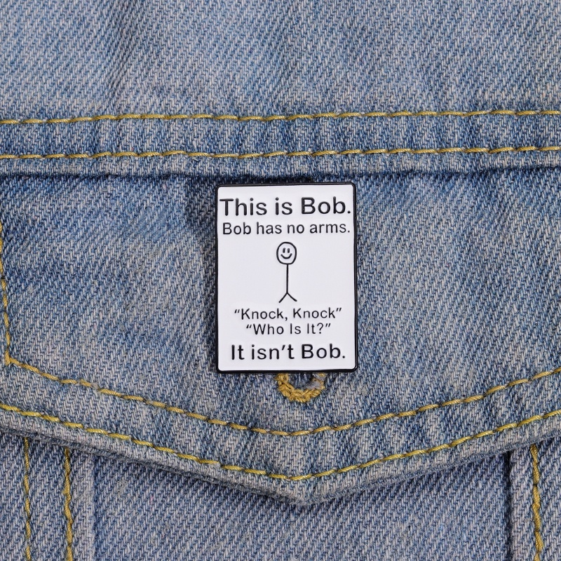 Creative This Is Bob Bob Has No Arms Enamel Pin Funny Graffiti Brooch ...