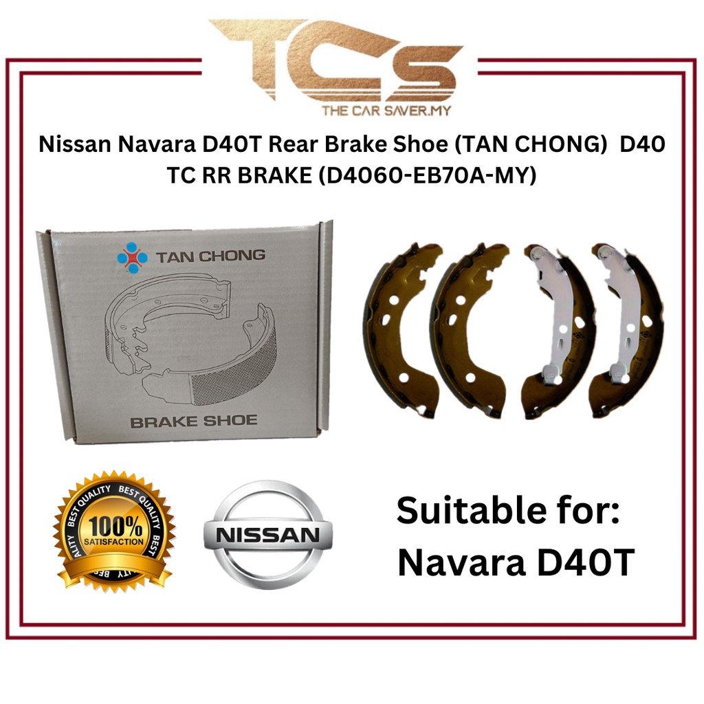 Tan Chong/ Autoplus Nissan Navara D40T Rear Brake Shoe D40 TC RR BRAKE (D4060-EB70AMY) | Shopee ...
